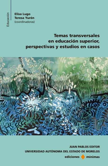 Temas transversales en educación superior, perspectivas y estudios en ...