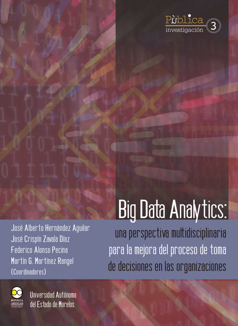 Big Data Analytics: Una perspectiva multidisciplinaria para la mejora del proceso de toma de ...