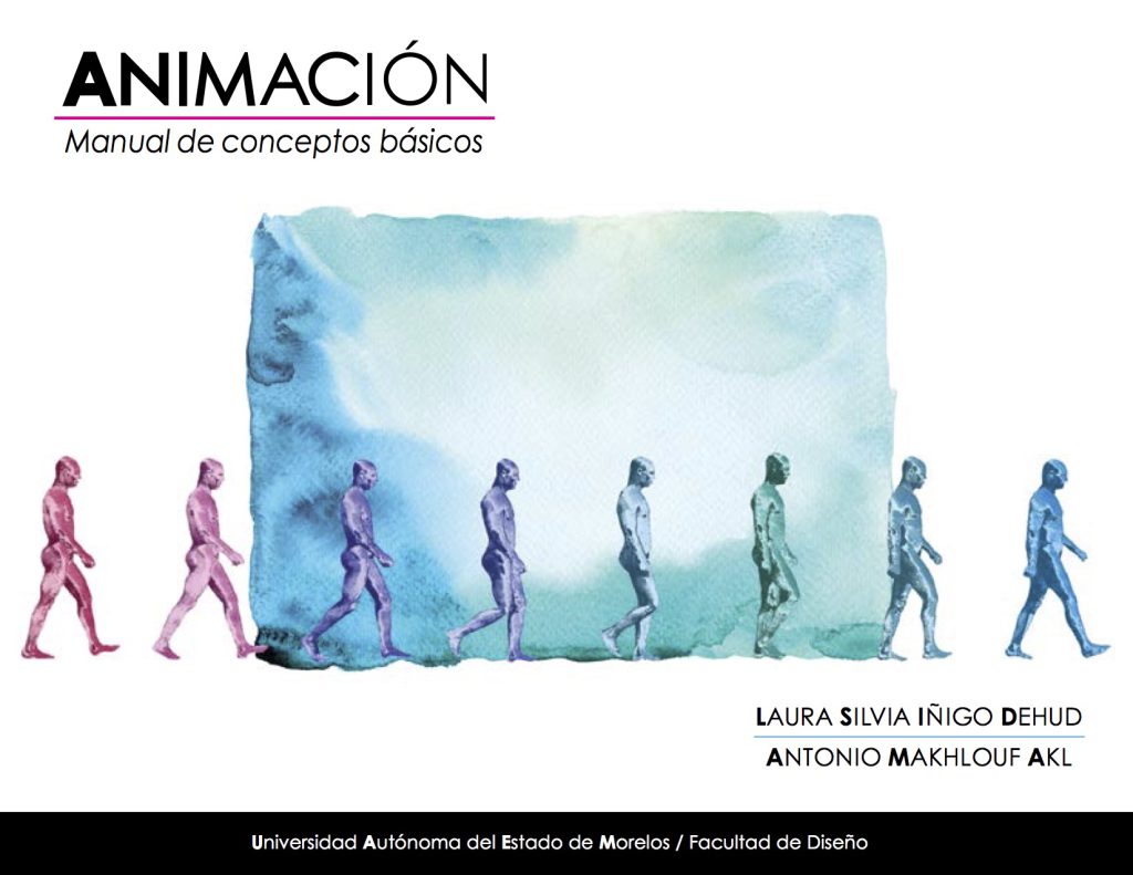 Animación. Manual de conceptos básicos – Libros UAEM