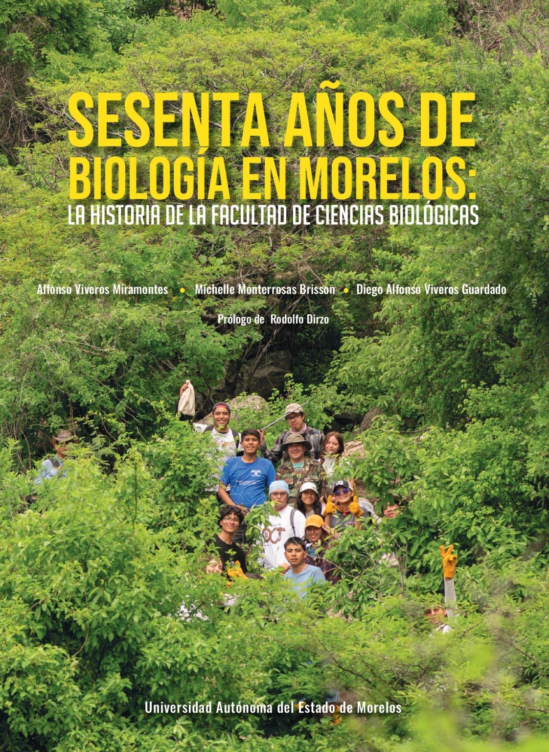 Sesenta años de biología en Morelos. La historia de la Facultad de Ciencias Biológicas – Libros UAEM